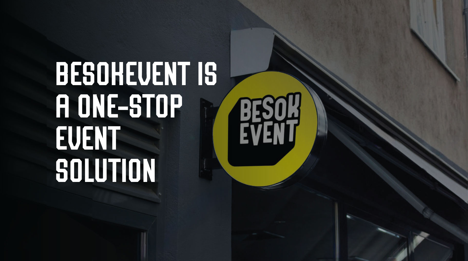 BESOK EVENT | One-Stop Event Solution | Home